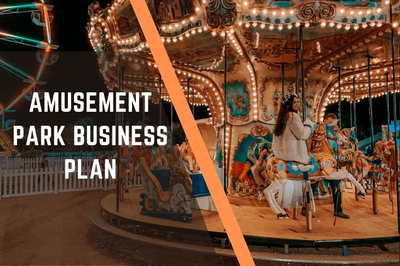 Amusement Park Business Plan Template | Icrest Models