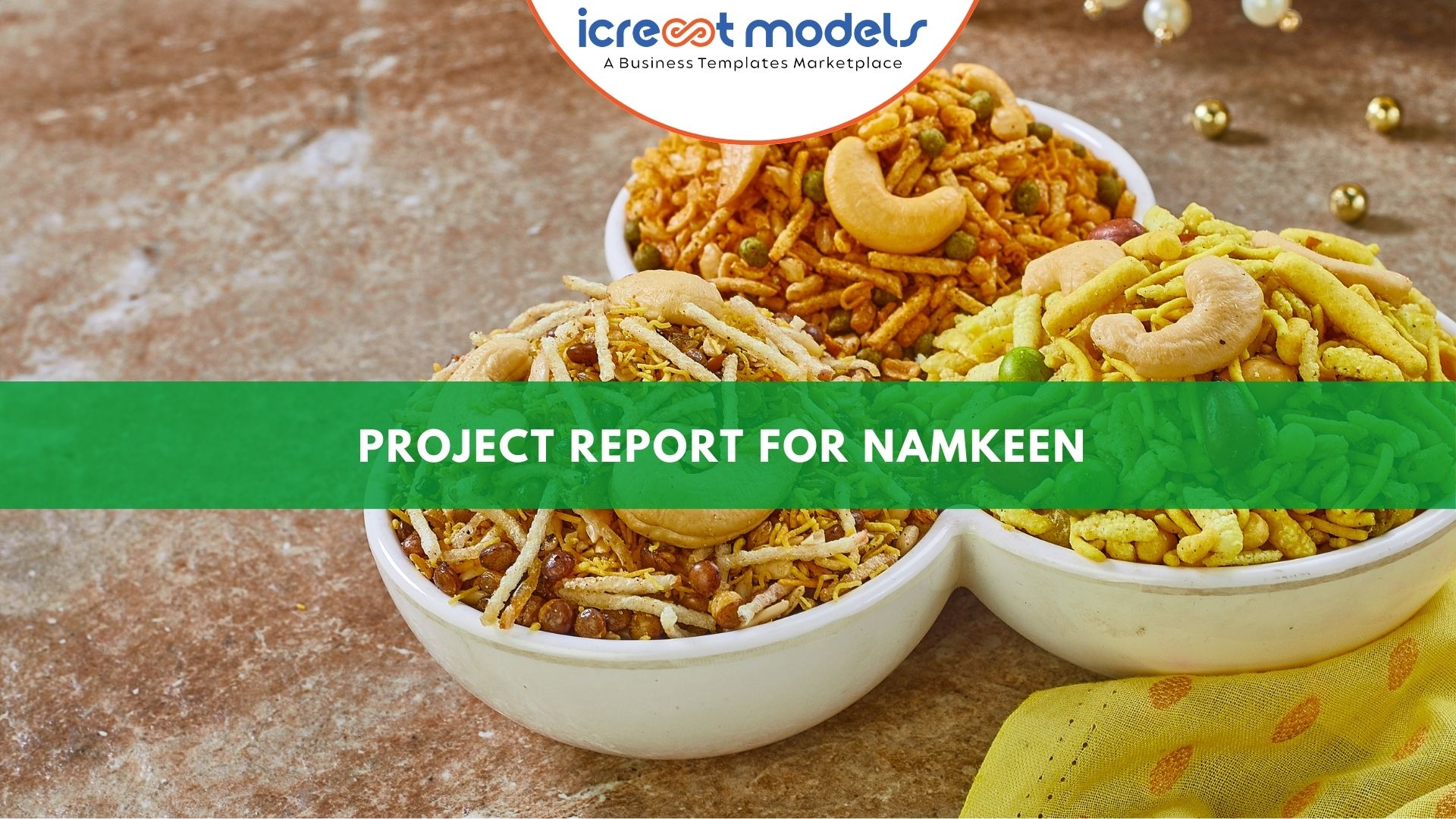 Papad Namkeen Manufacturing Plant Project and CMA Report | Icrest Models
