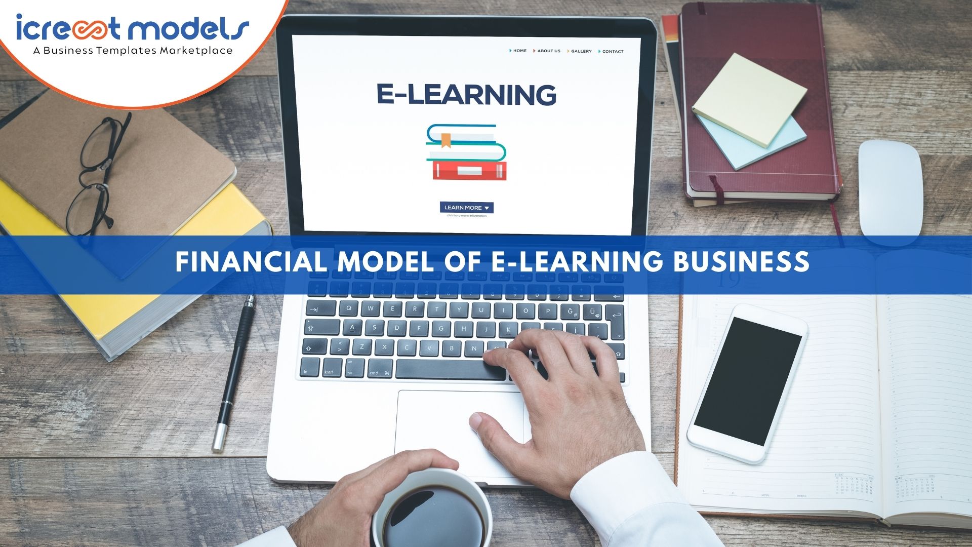 E Learning Business Plan | E Learning Financial Model Template | Icrest ...