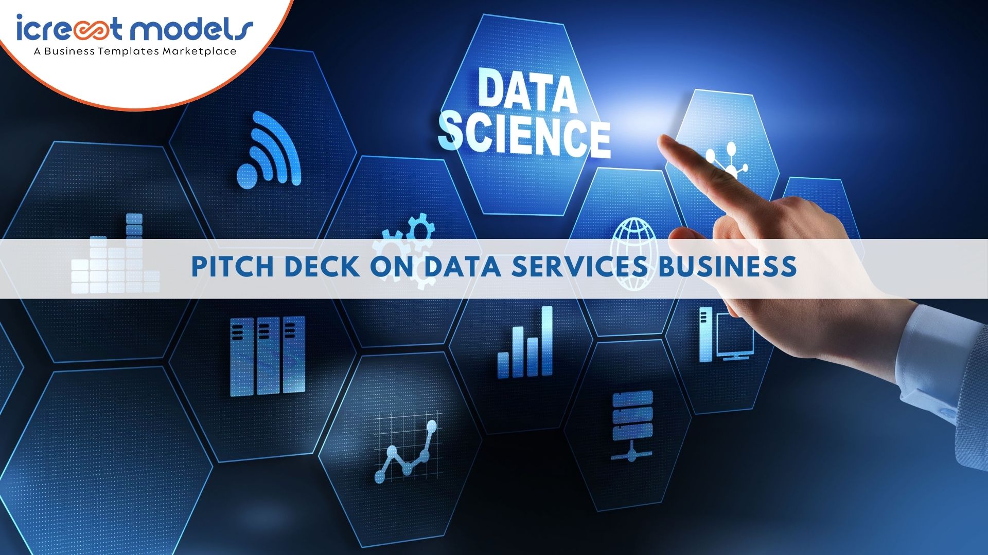 Pitch Deck On Data Services Business | Icrest Models