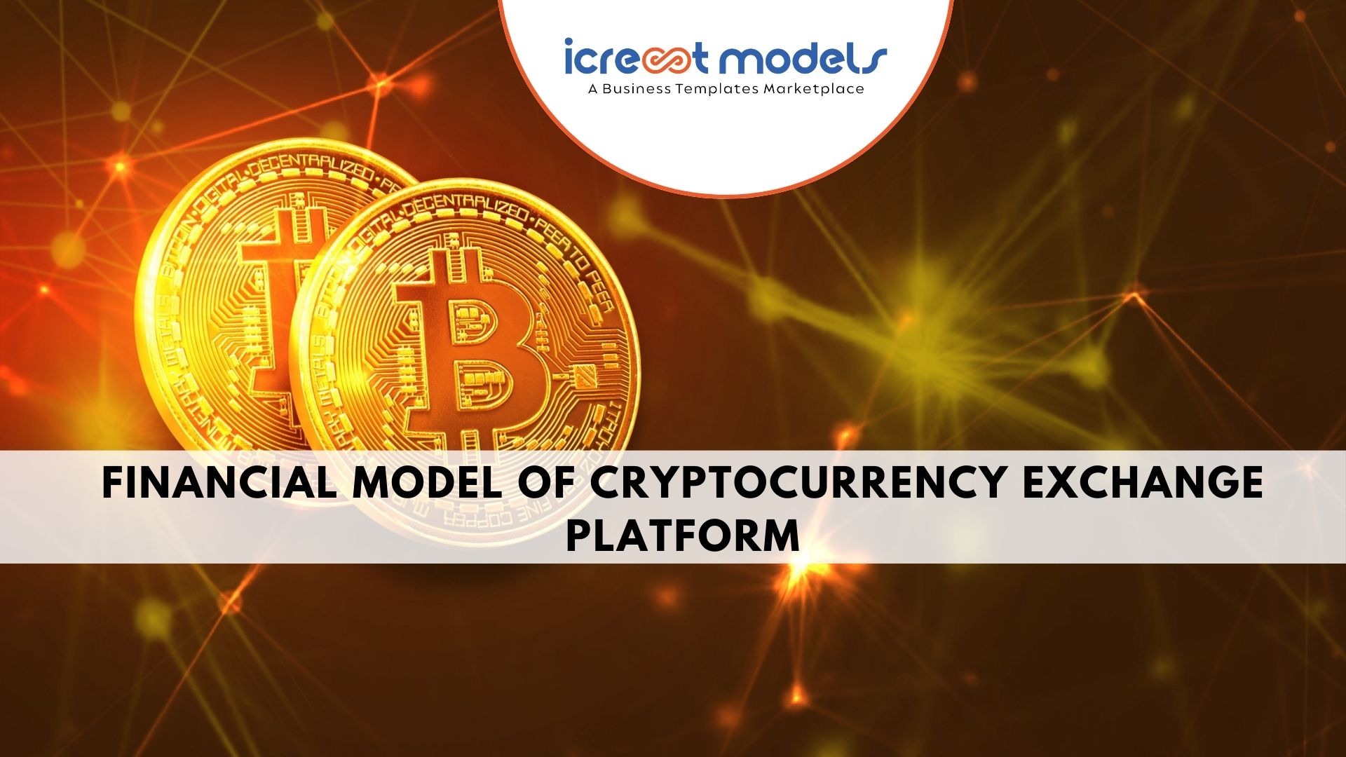 Financial Model for Cryptocurrency Exchange Platform | Icrest Models